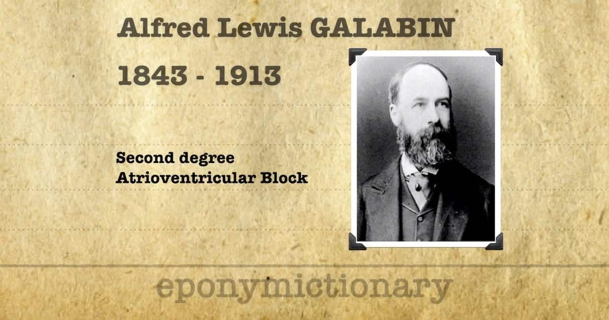Alfred Lewis Galabin • LITFL • Medical Eponym Library