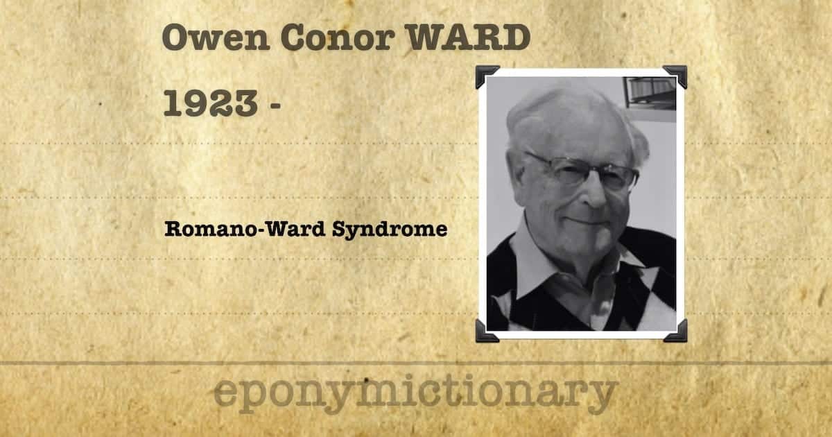 Owen Conor Ward • LITFL Medical Blog • Medical Eponym Library