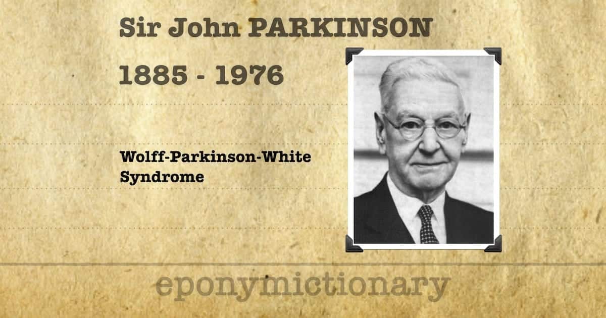 John Parkinson • LITFL • Medical Eponym Library