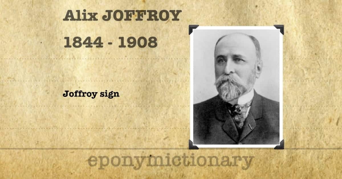 Alix Joffroy • LITFL Medical Blog • Medical Eponym Library