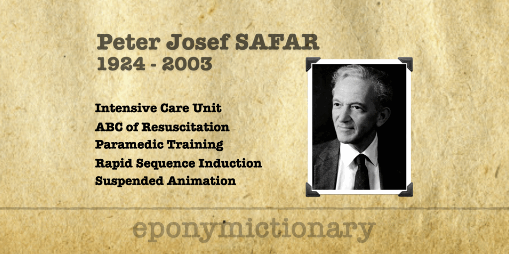 Peter Safar • LITFL • Medical Eponym Library