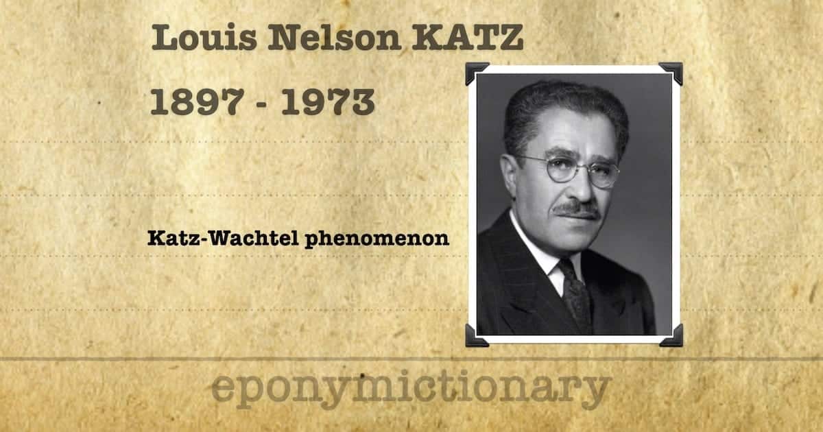 Louis Nelson Katz • LITFL • Medical Eponym Library