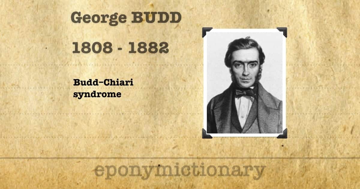 George Budd • LITFL • Medical Eponym Library