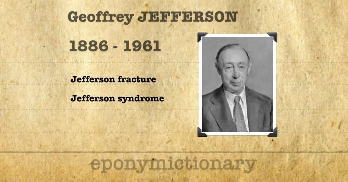 Geoffrey Jefferson • LITFL Medical Blog • Medical Eponym Library