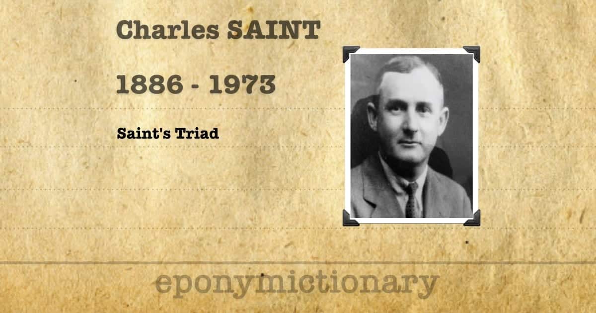 Charles Saint • LITFL Medical Blog • Medical Eponym Library