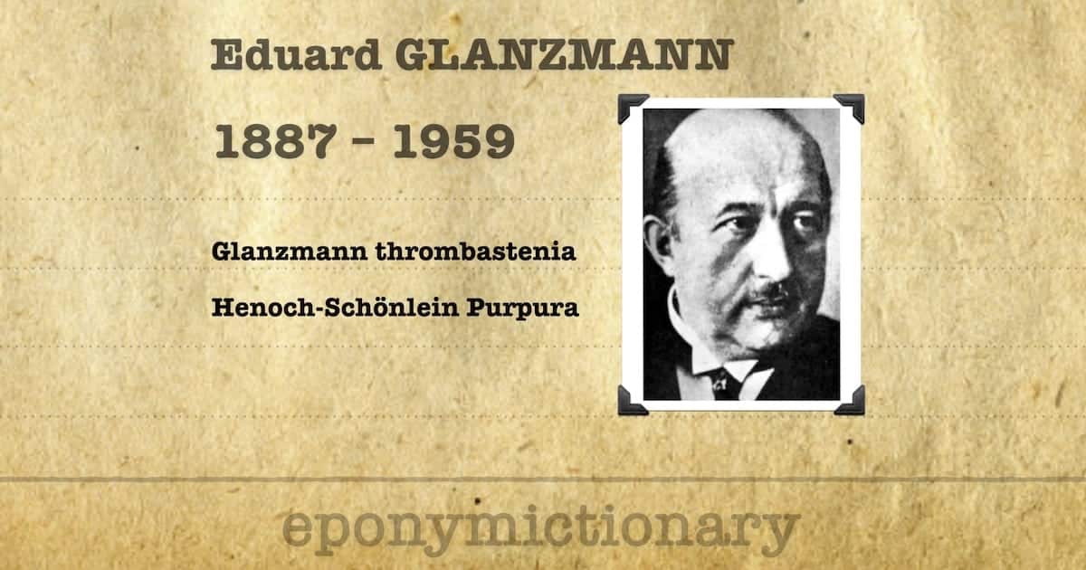 Eduard Glanzmann • LITFL Medical Blog • Medical Eponym Library