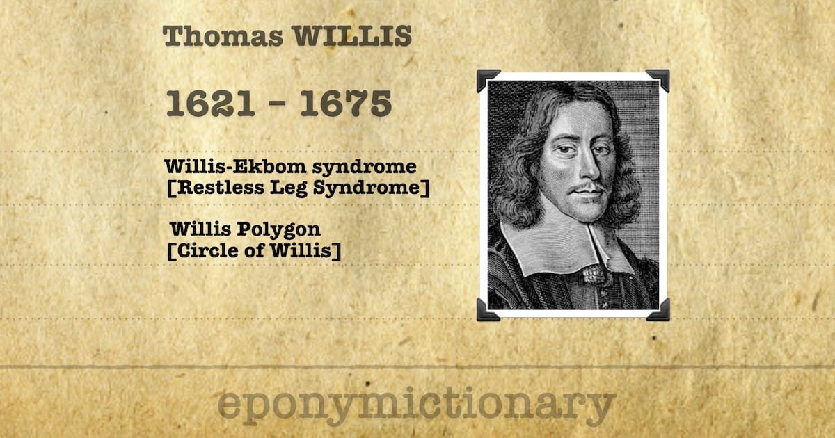 Thomas Willis • LITFL Medical Blog • Medical Eponym Library