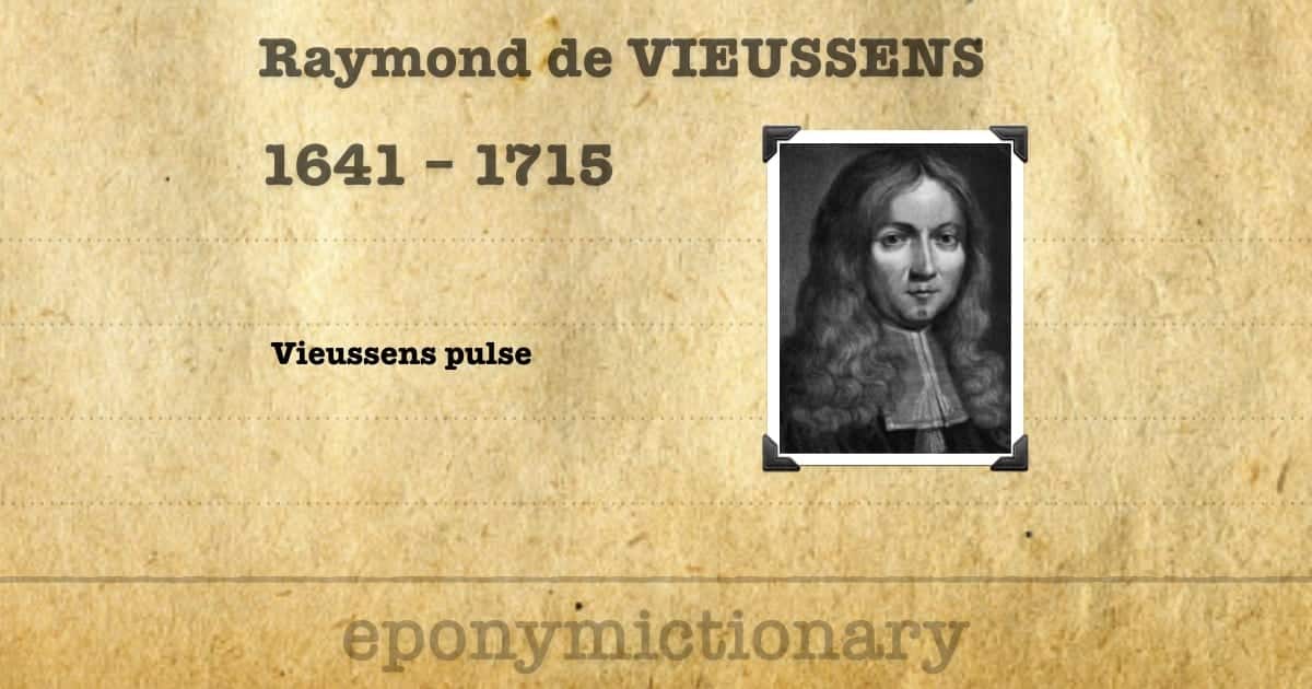 raymond-vieussens-litfl-medical-eponym-library