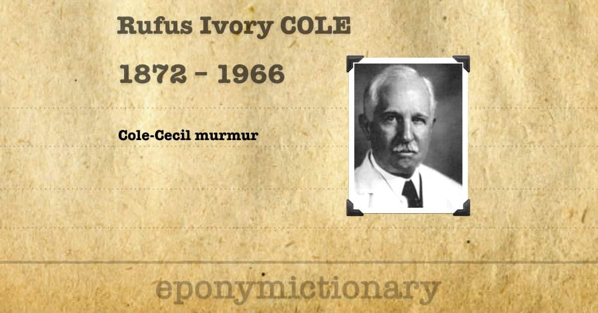 Rufus Cole • LITFL • Medical Eponym Library
