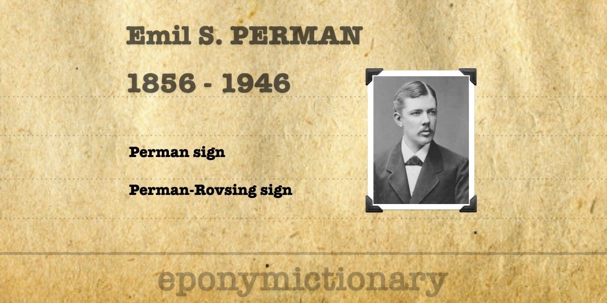 Emil Perman • LITFL • Medical Eponym Library