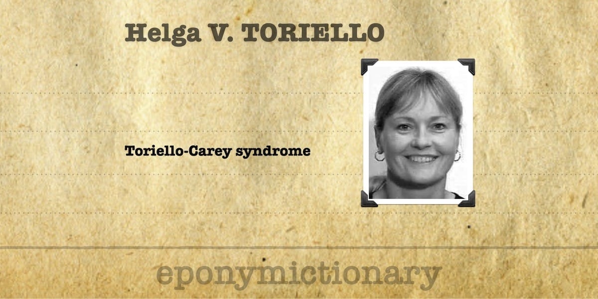 Helga V. Toriello • LITFL • Medical Eponym Library