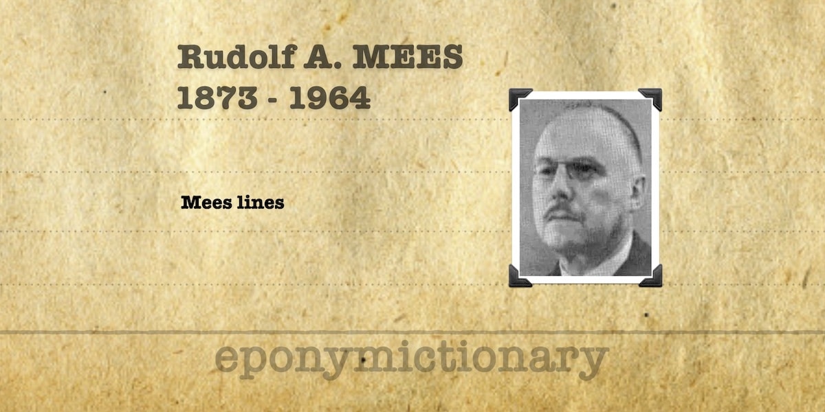Rudolf A. Mees • LITFL • Medical Eponym Library