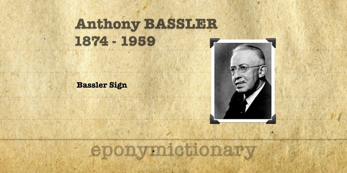 Anthony Bassler • LITFL • Medical Eponym Library