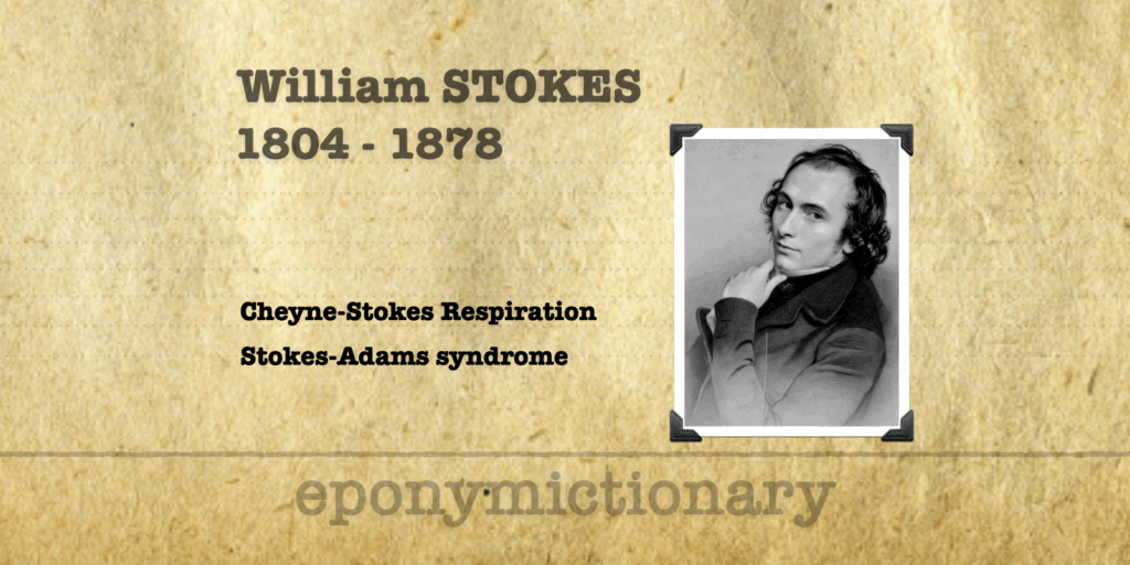 William Stokes (physician) • LITFL • Medical Eponym Library