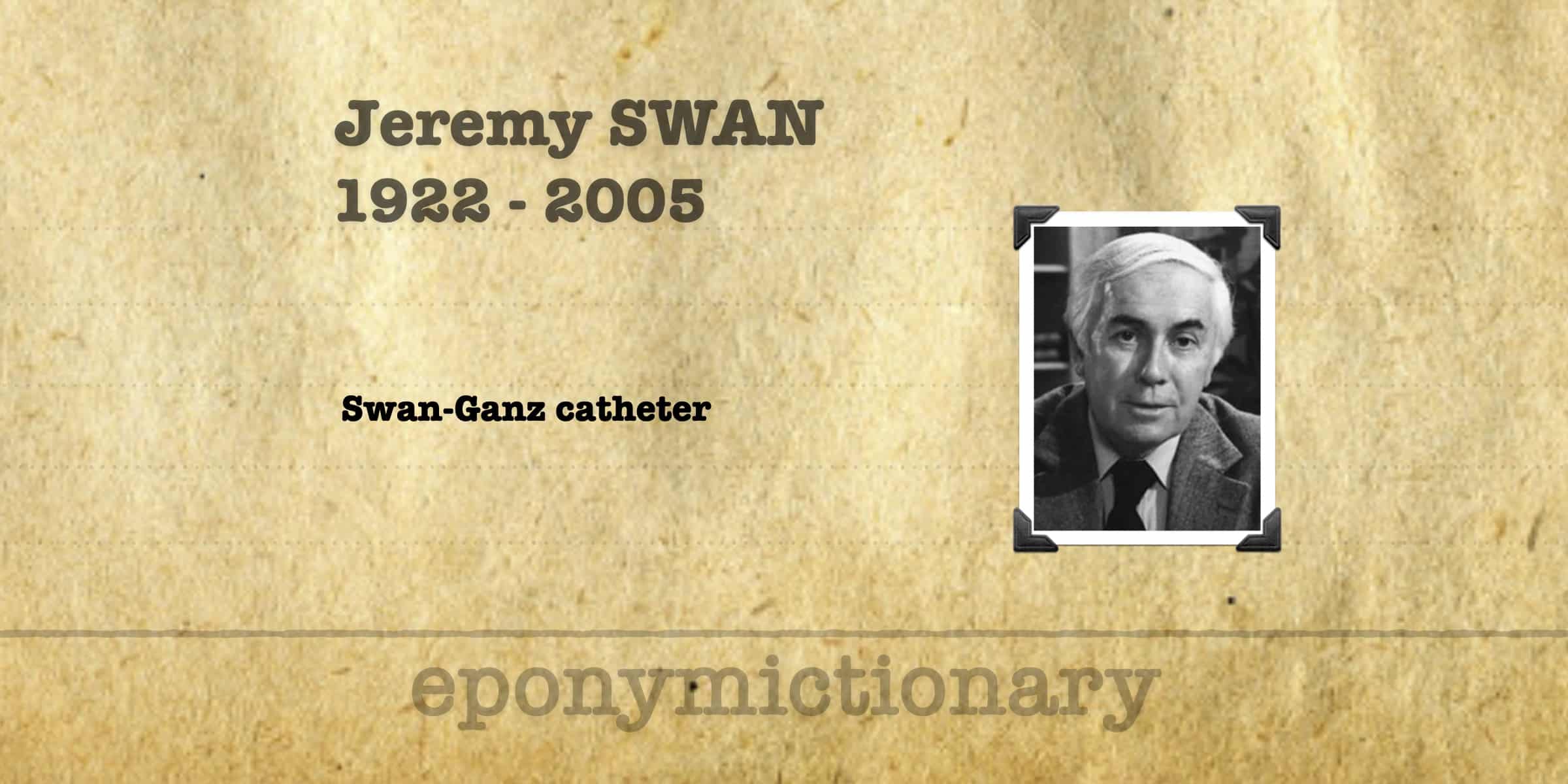 Jeremy Swan • LITFL • Medical Eponym Library