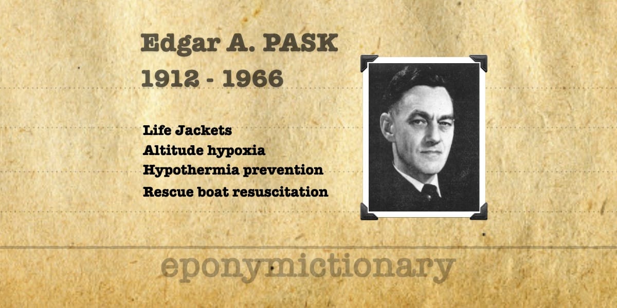Edgar Pask • LITFL • Medical Eponym Library