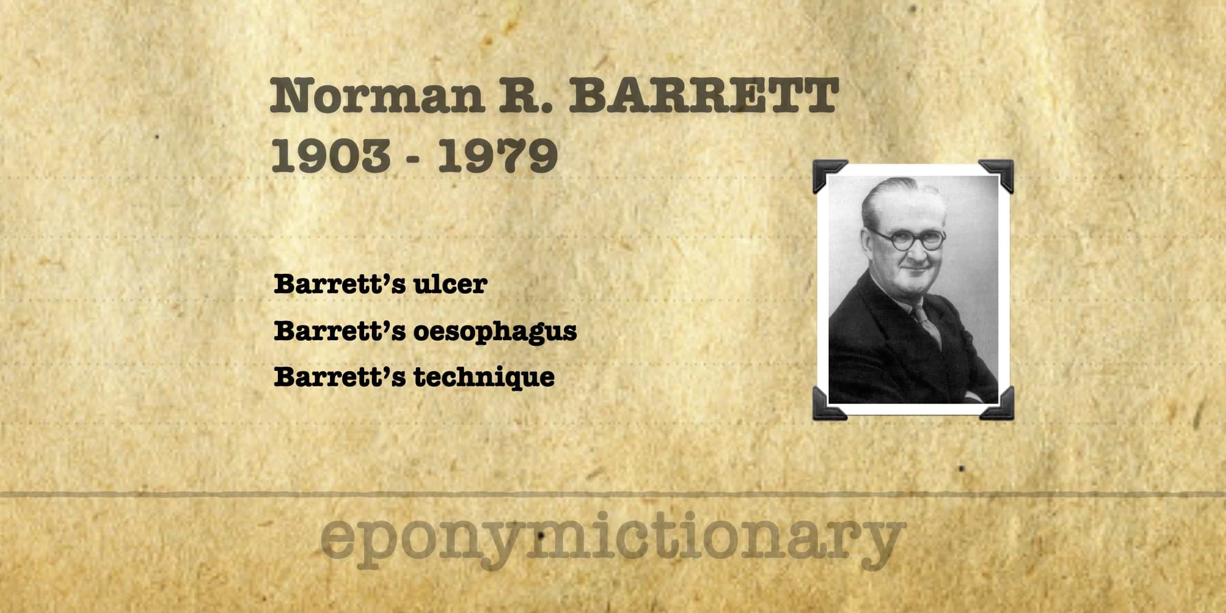 Norman Barrett • LITFL • Medical Eponym Library