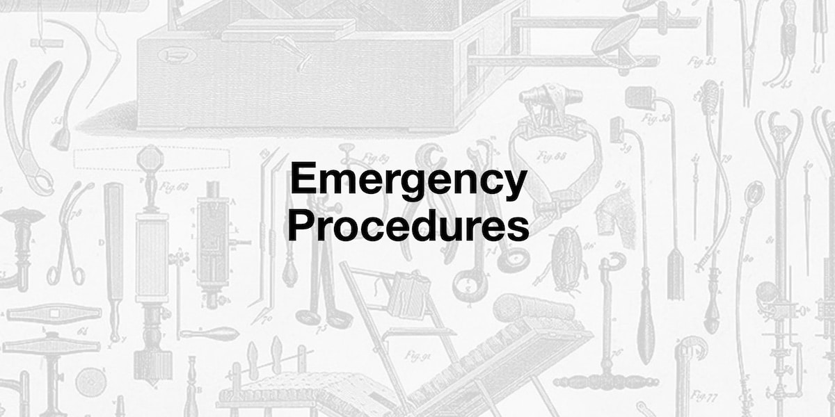 Emergency Procedures • LITFL • Procedure Database