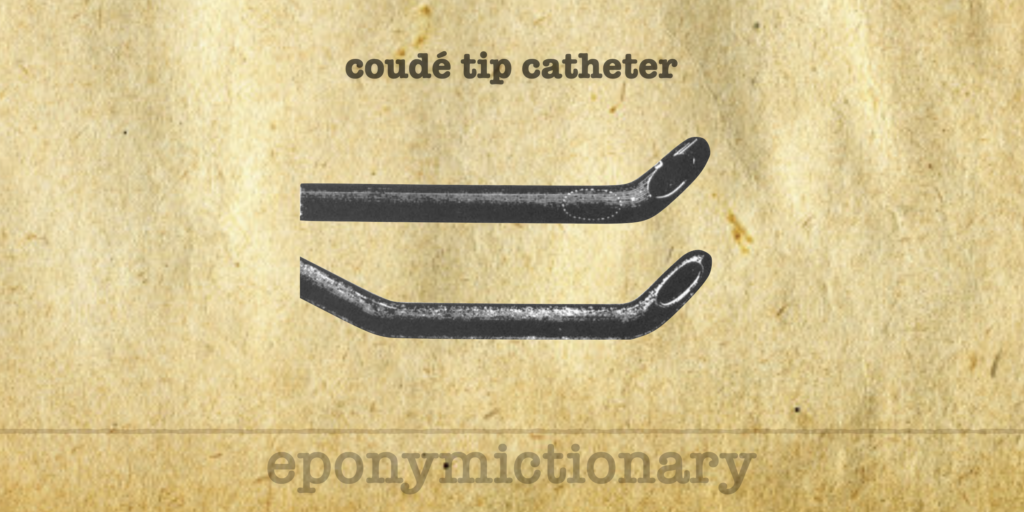 Coudé tip catheter • LITFL • Eponymictionary