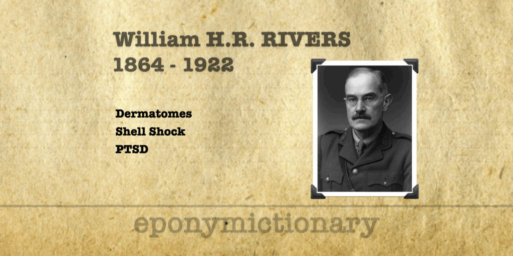 William Rivers • LITFL • Medical Eponym Library