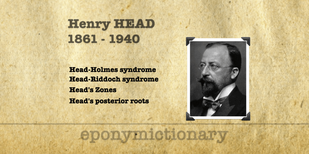Henry Head • LITFL • Medical Eponym Library