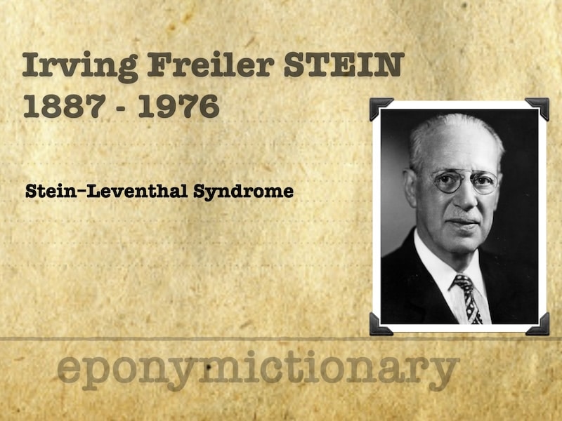 Irving Stein • LITFL • Medical Eponym Library