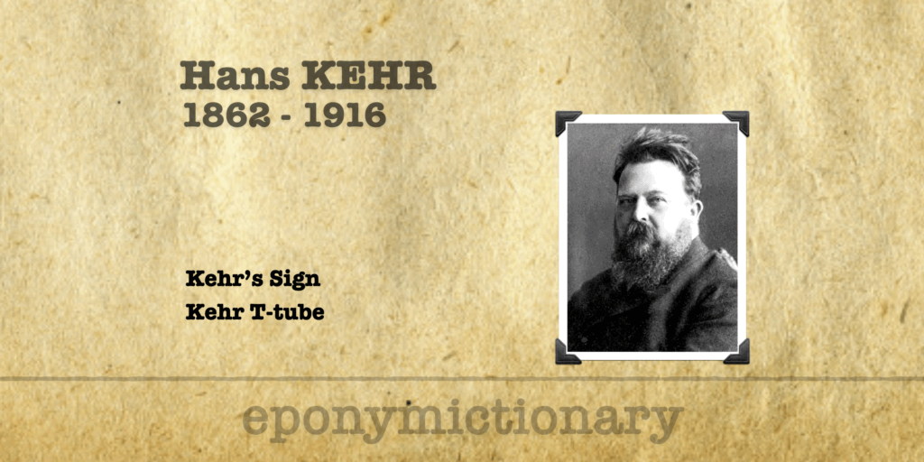 Hans Kehr • LITFL • Medical Eponym Library