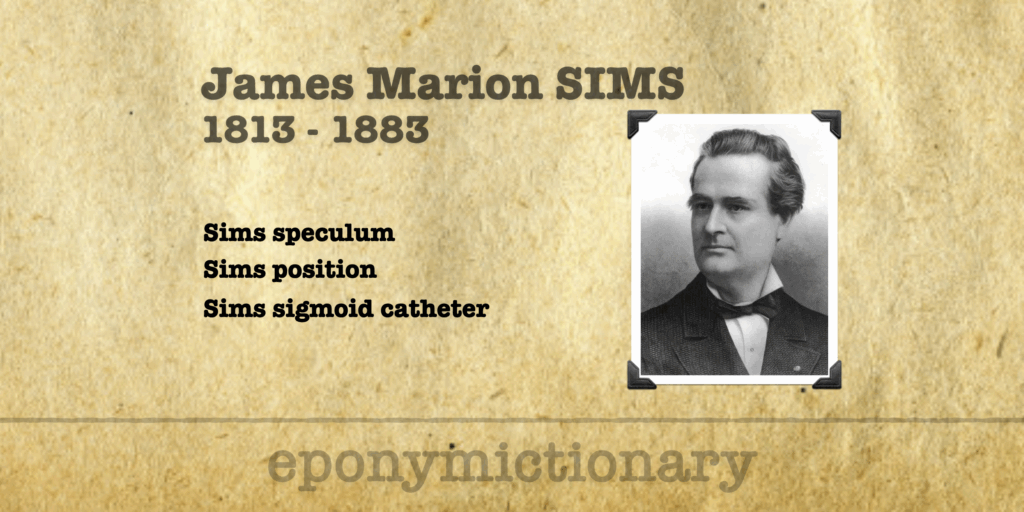 James Marion Sims • LITFL • Medical Eponym Library