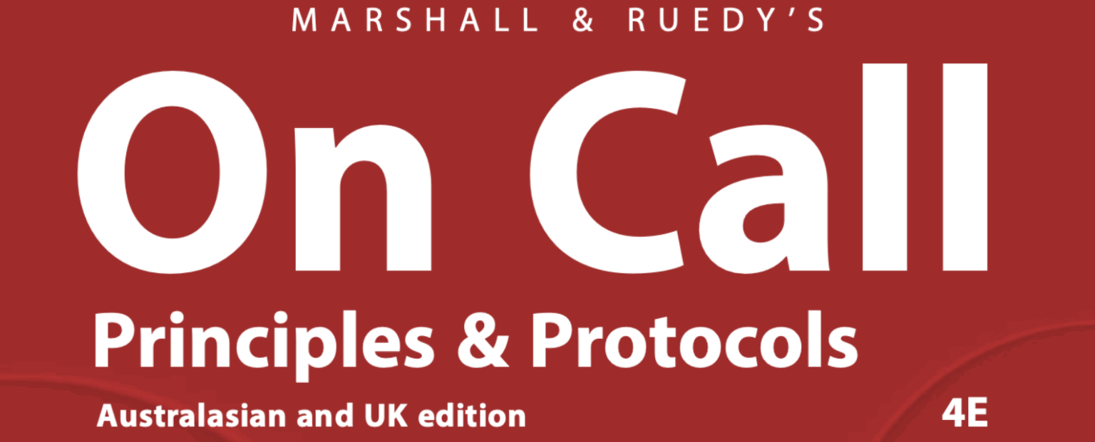 On Call: Principles & Protocols • LITFL • Medical Textbook