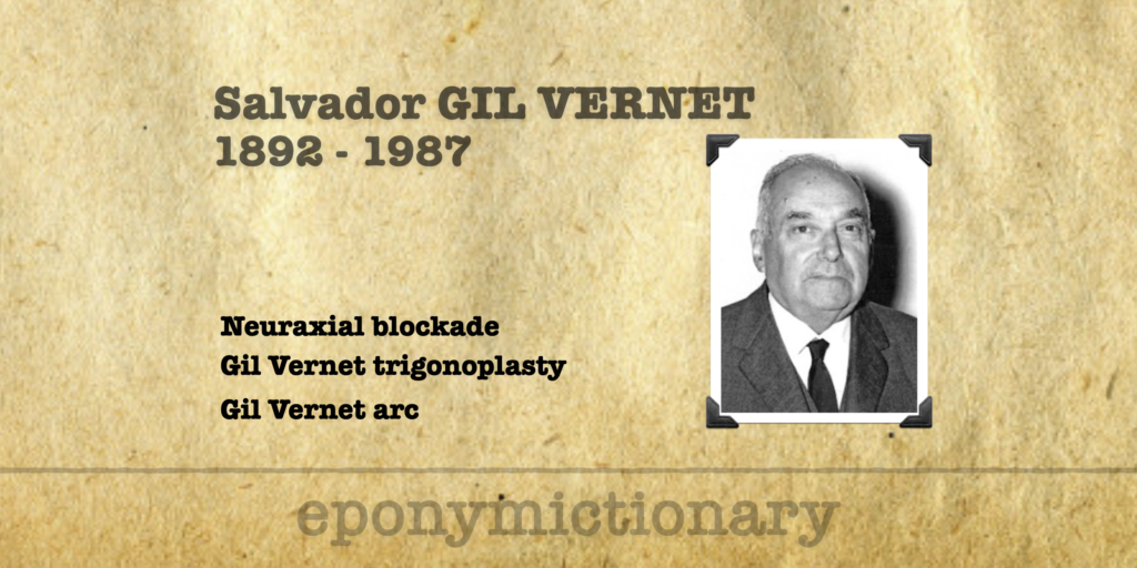 Salvador Gil Vernet • LITFL • Medical Eponym Library