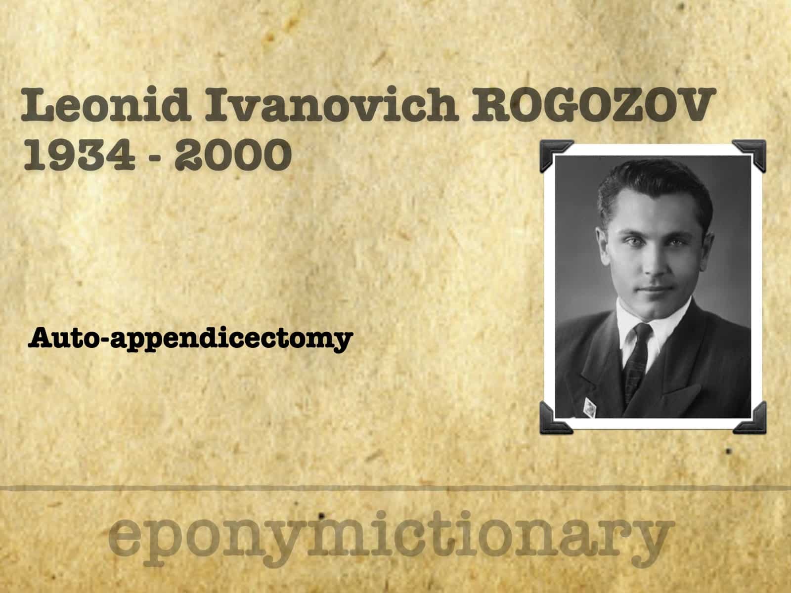 Leonid Ivanovich Rogozov Archives • LITFL