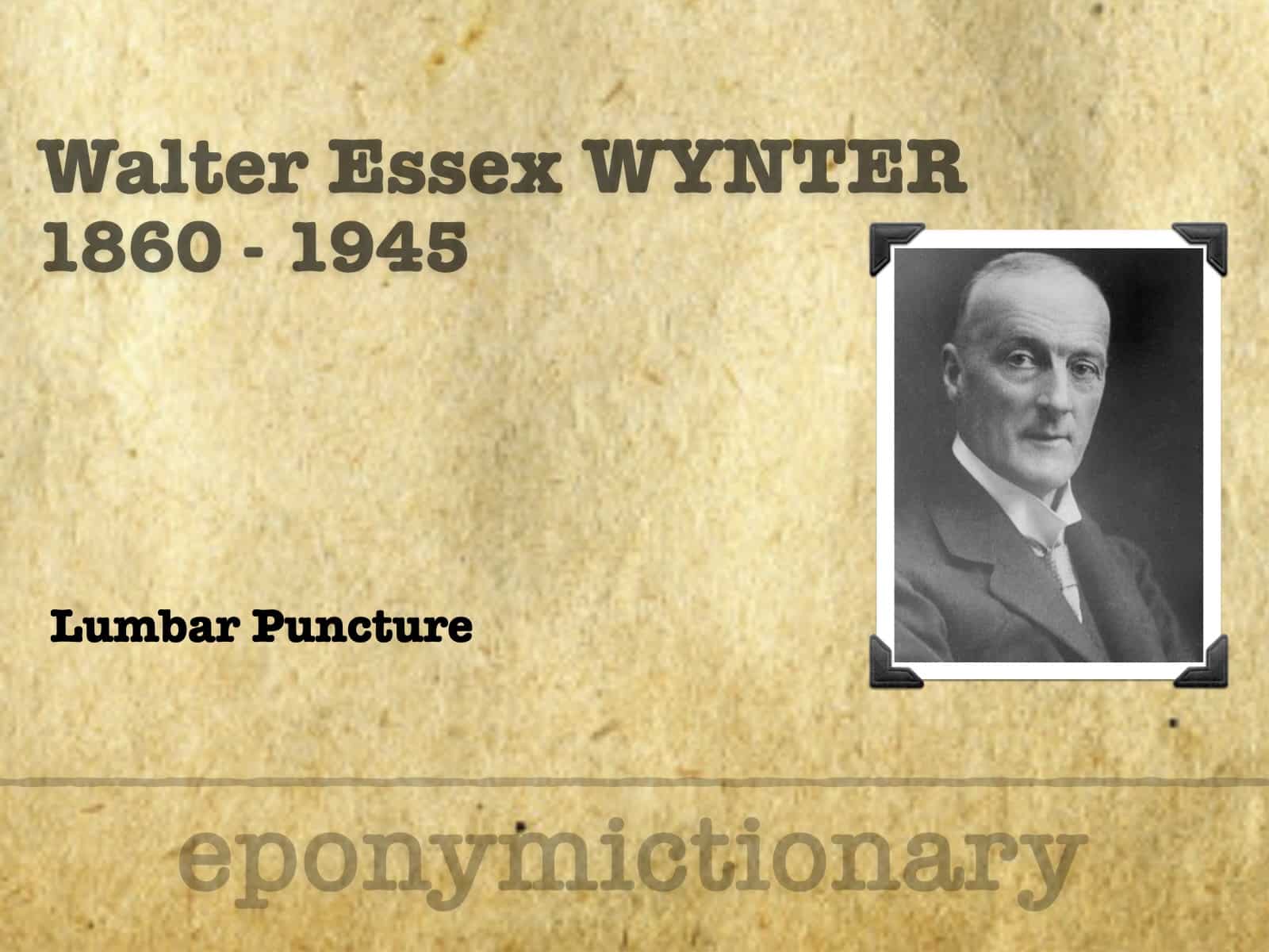 W. Essex Wynter • LITFL • Medical Eponym Library